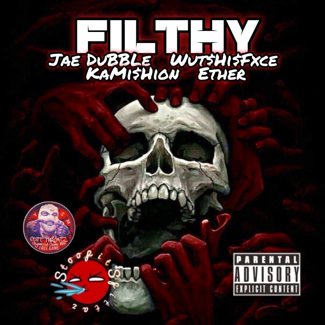 Rap Fame | Filthy Ft. WUT$HI$FXCE, Ether -N- KaMi$HioN