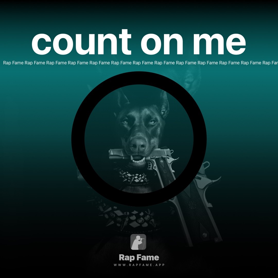 Rap Fame | count on me (story)