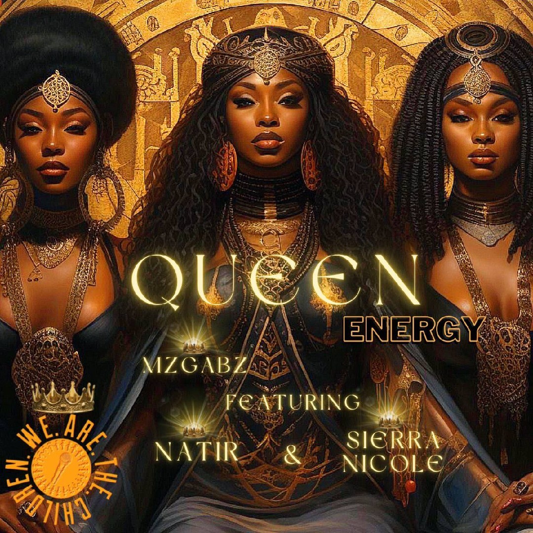 Rap Fame | Queen Energy- MzGabz-(Ft) *Natir*Sierra-Nicole*