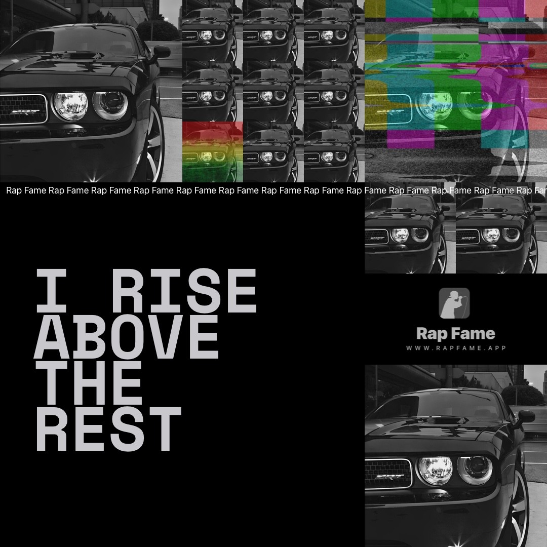 Rap Fame | I RISE ABOVE THE REST